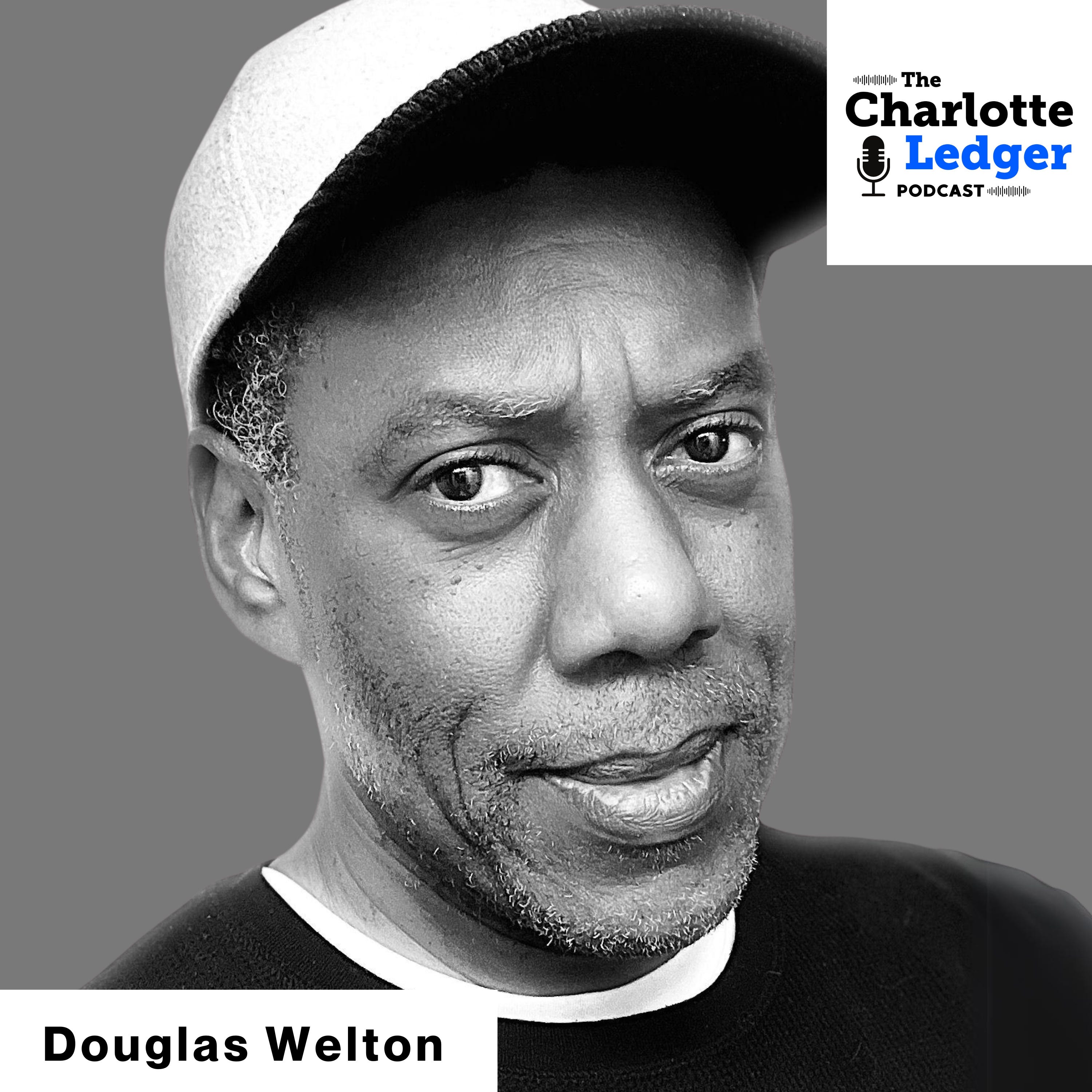 Shaping Charlotte through thoughtful planning, with Douglas Welton