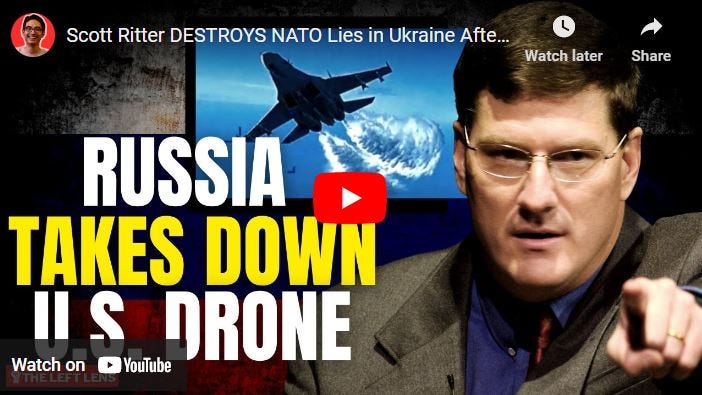 Scott Ritter DESTROYS NATO Lies in Ukraine After Russia Downs US Drone