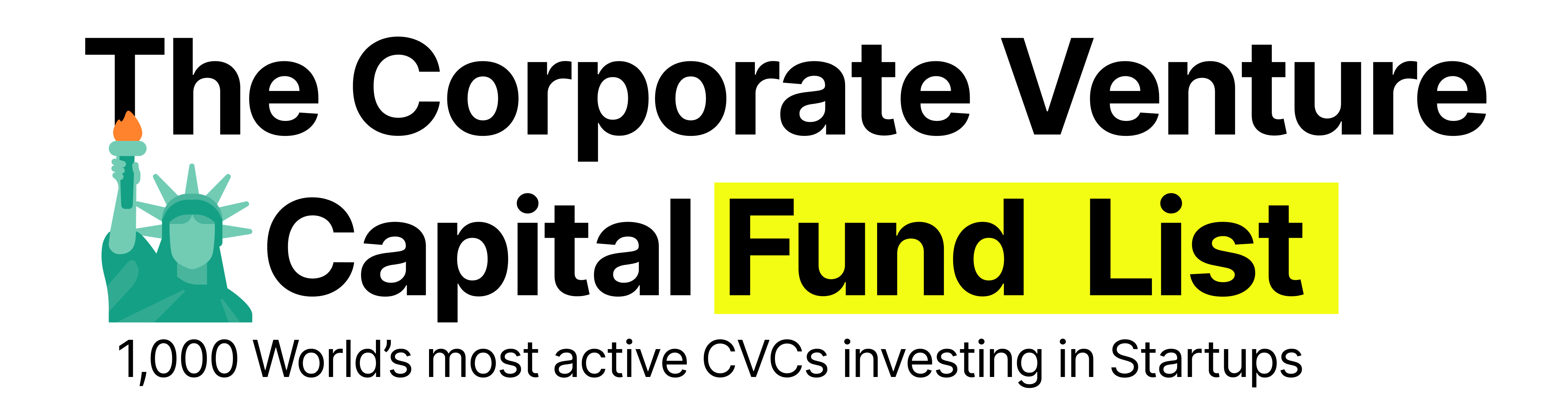 The Ultimate Corporate Venture Capital Fund List
