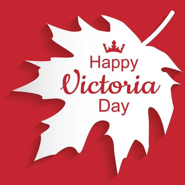 Victoria Day - by Ricardo Pilon PhD D.Psy.(c)