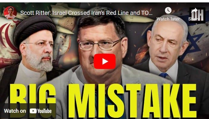 Scott Ritter: Israel Crossed Iran's Red Line and TOTAL WAR is Coming
