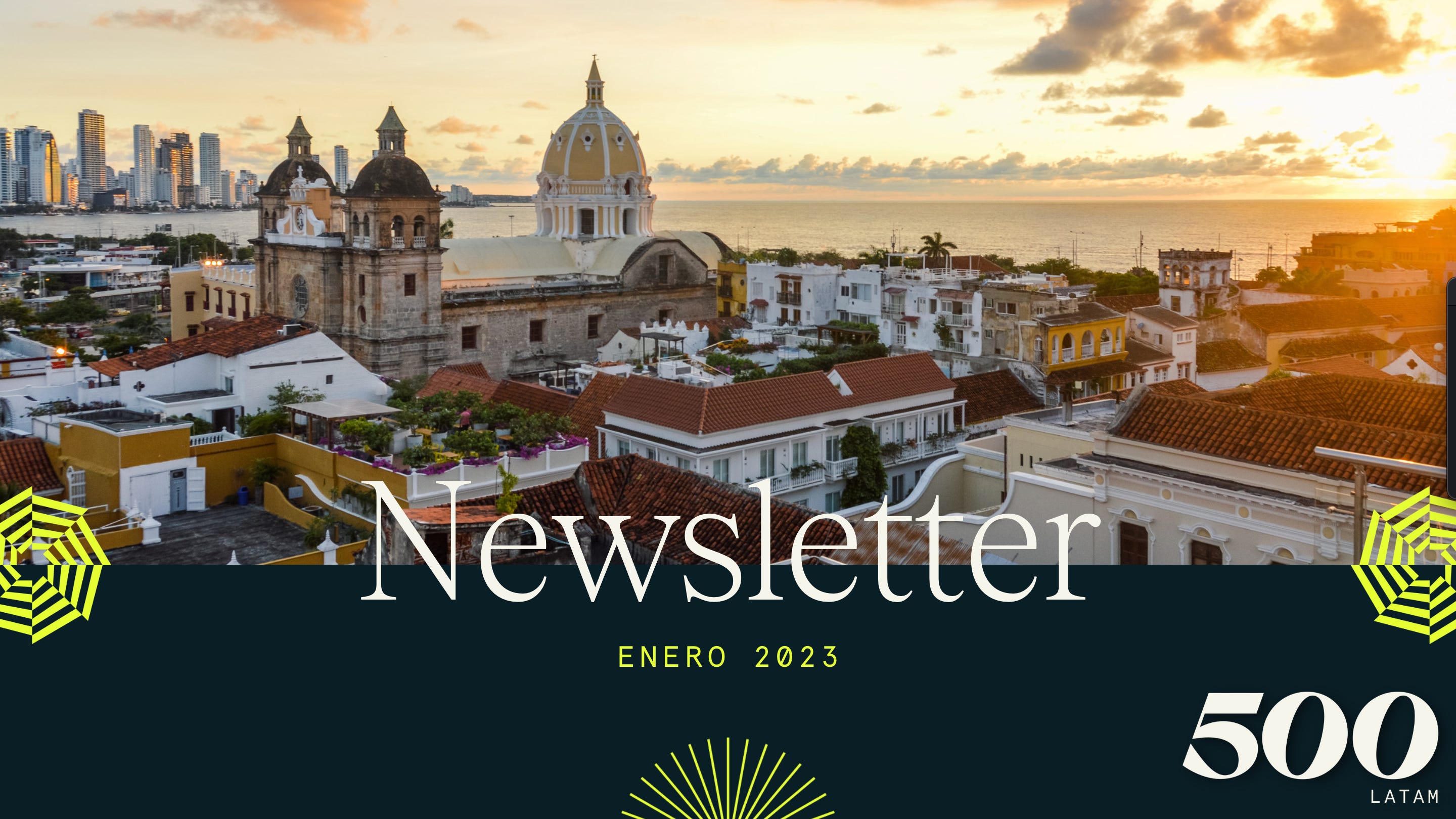 Este mes en 500 LatAm - Enero🔥 - 500 LatAm — Newsletter