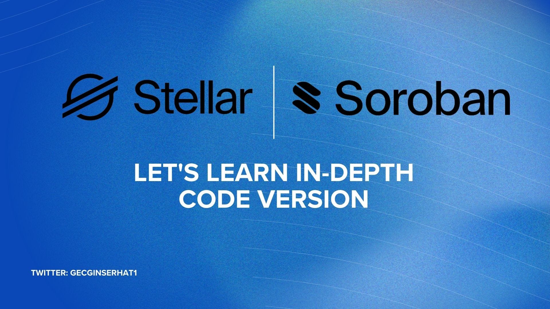 Mastering Smart Contracts on Stellar Soroban: A Comprehensive Technical Guide