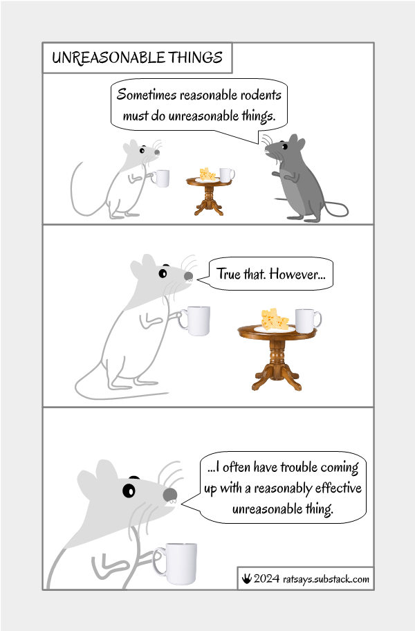 Unreasonable Things - Rat Says
