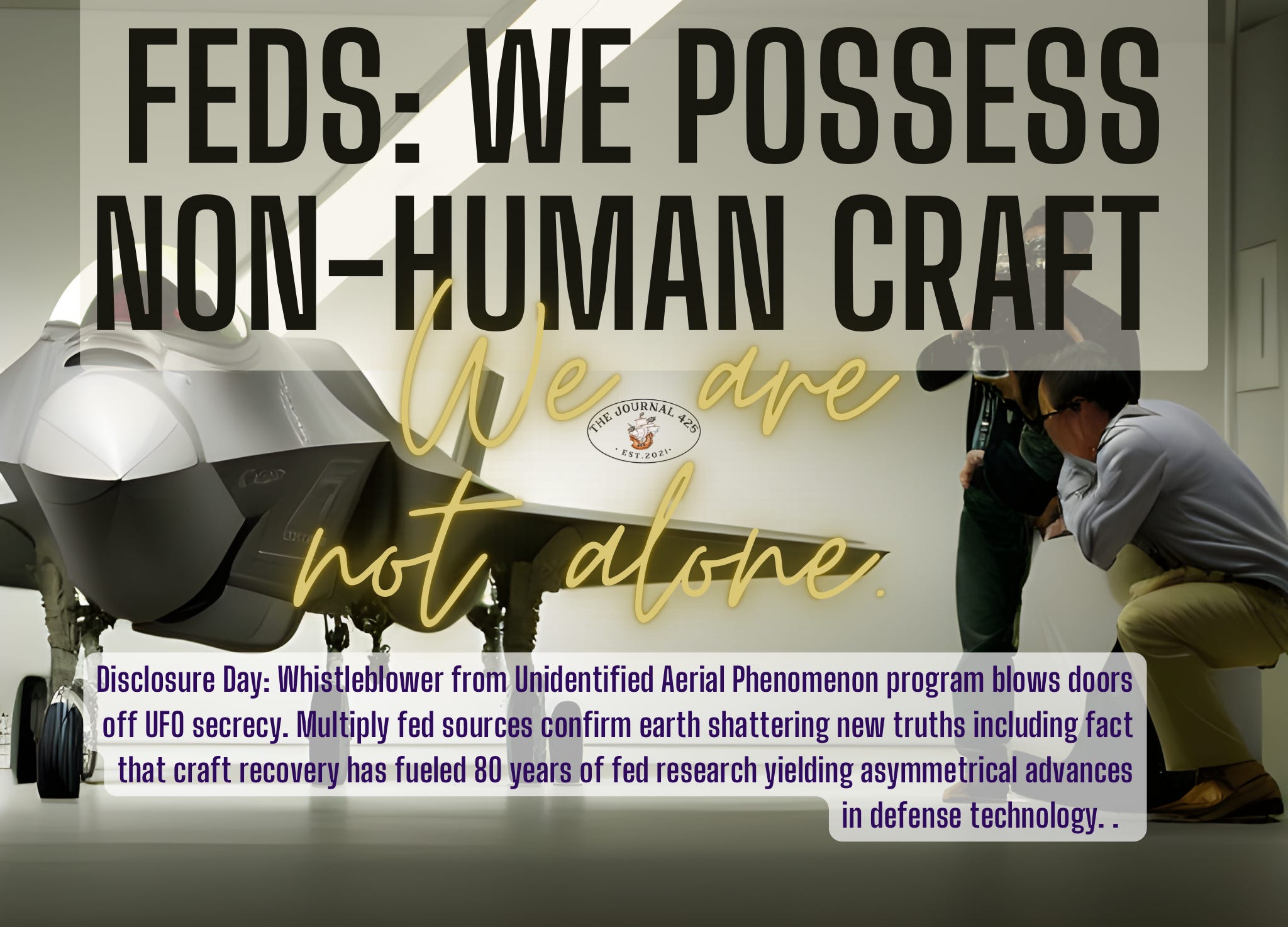 Feds: We've Recovered Craft of Non-Human Origin