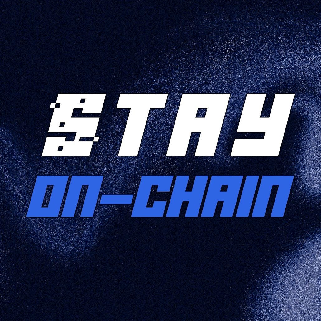 Stay on-chain | Substack