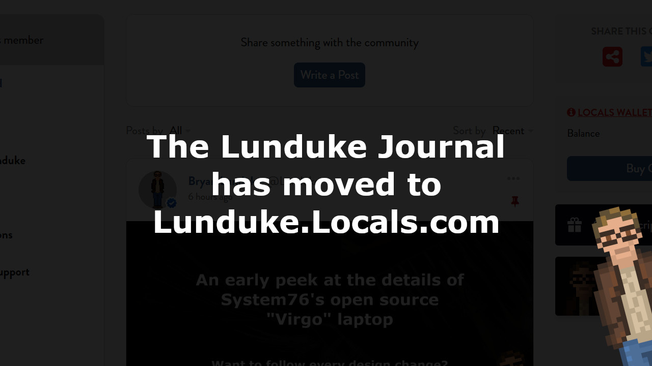 The Lunduke Journal has moved to Lunduke.Locals.com