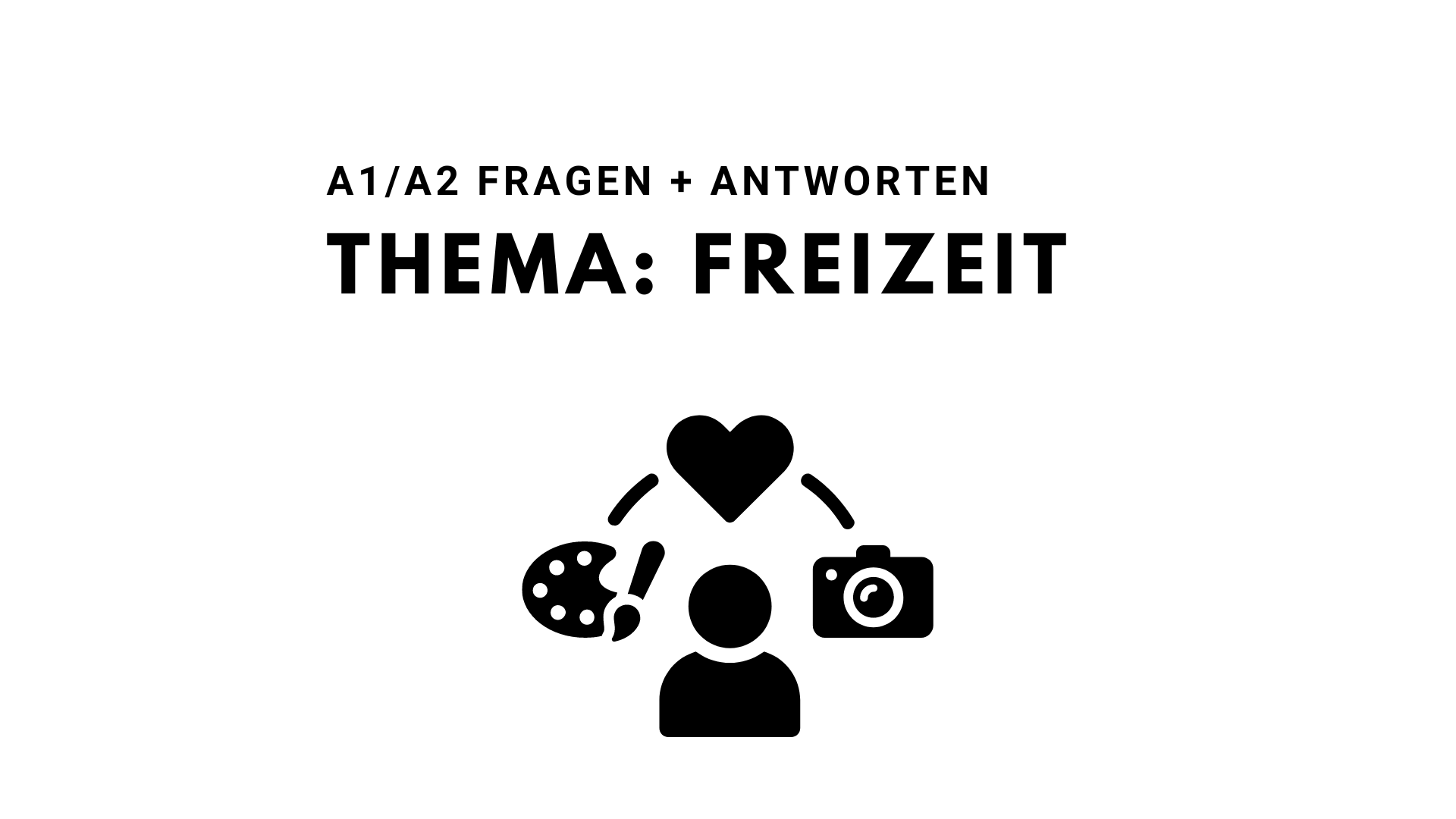 Sprechen A1-A2: Freizeit - by Thomas Nguyen