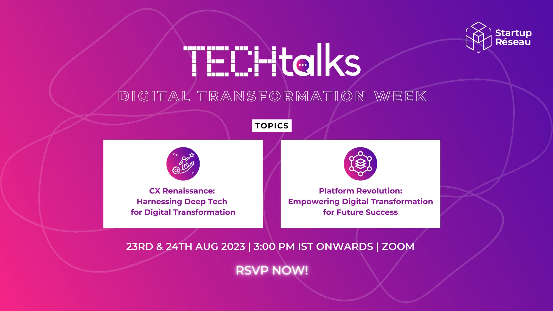 Invitation | TechTalks - Digital Transformation Week!