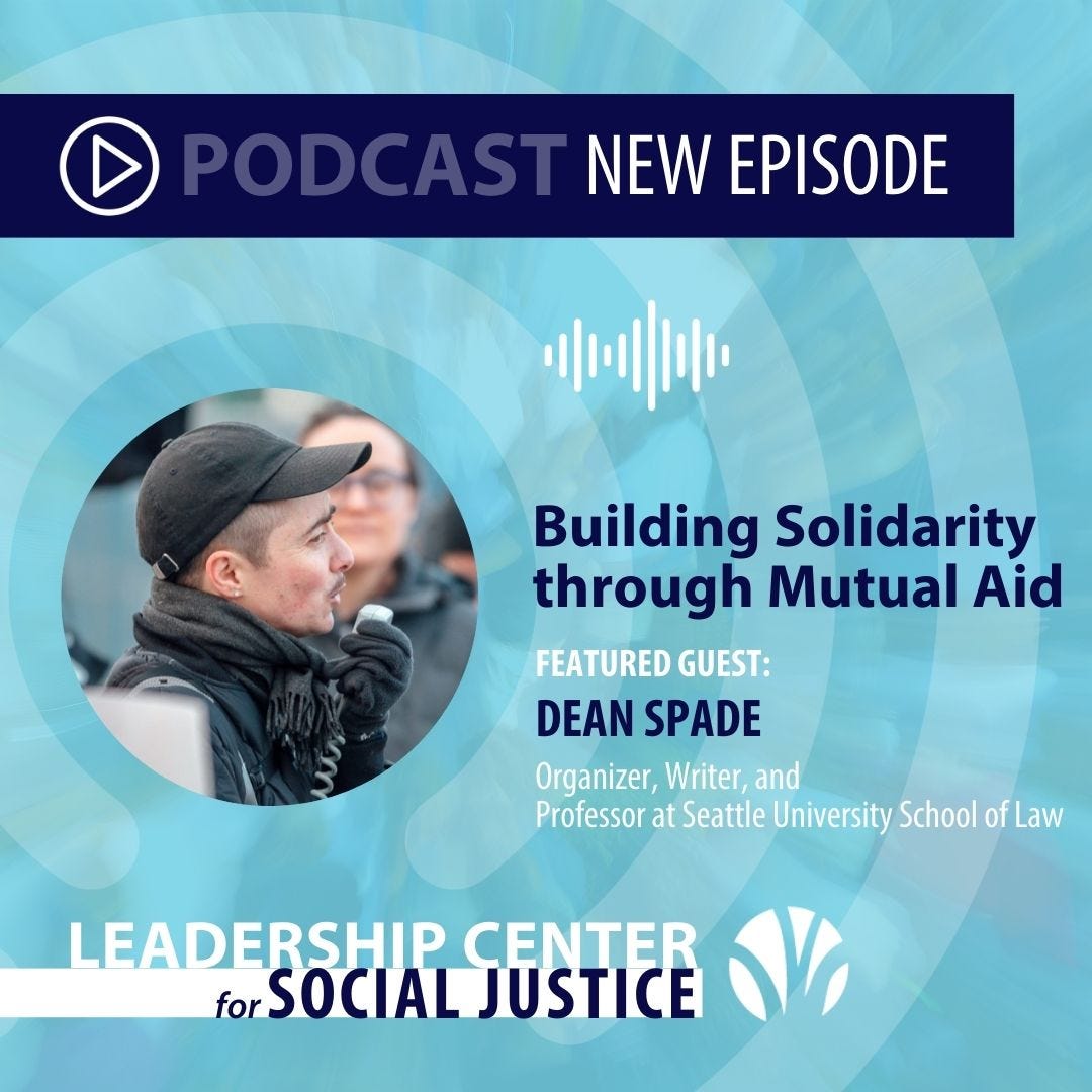 Building Solidarity through Mutual Aid: A Conversation with Dean Spade