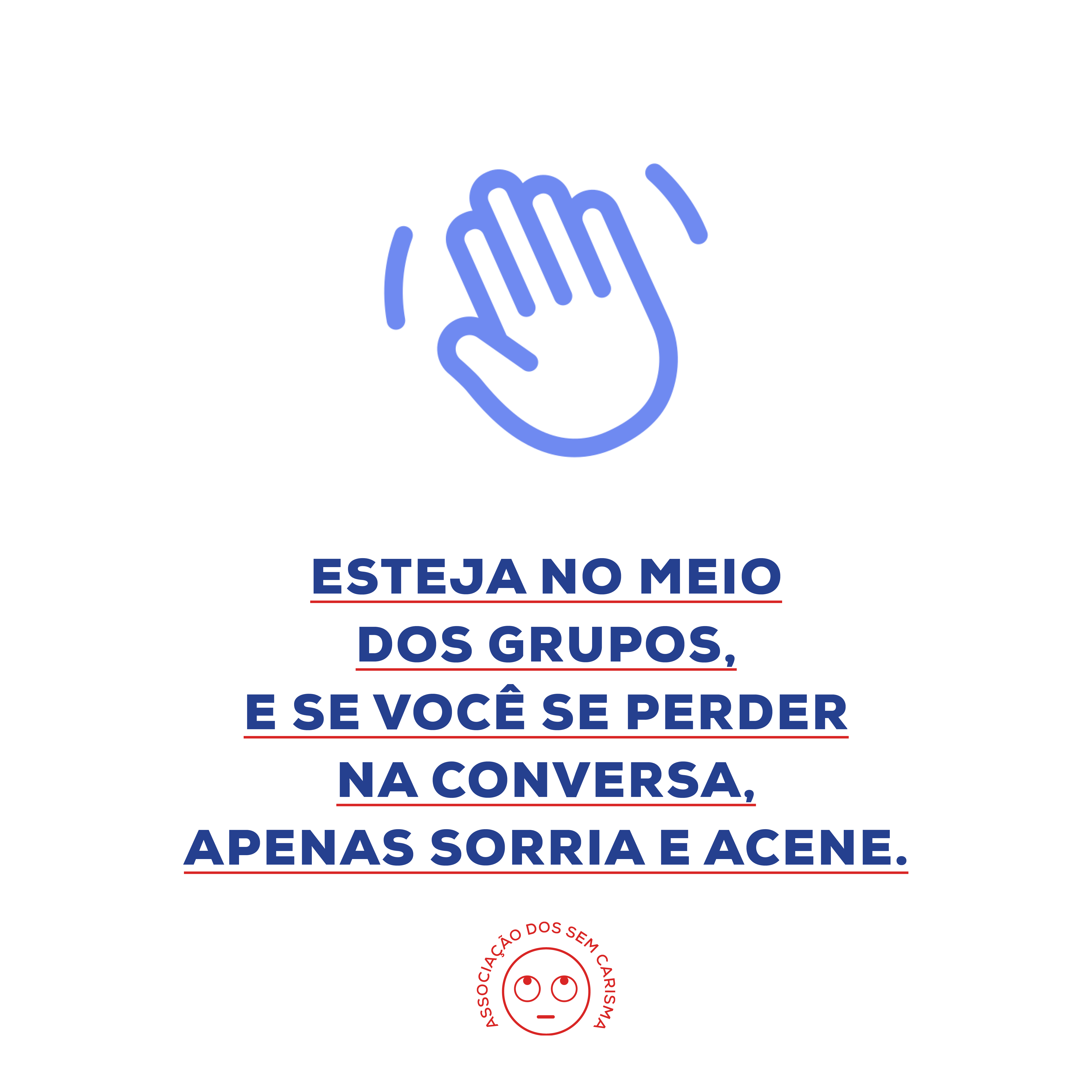 Associação dos Sem Carisma #150