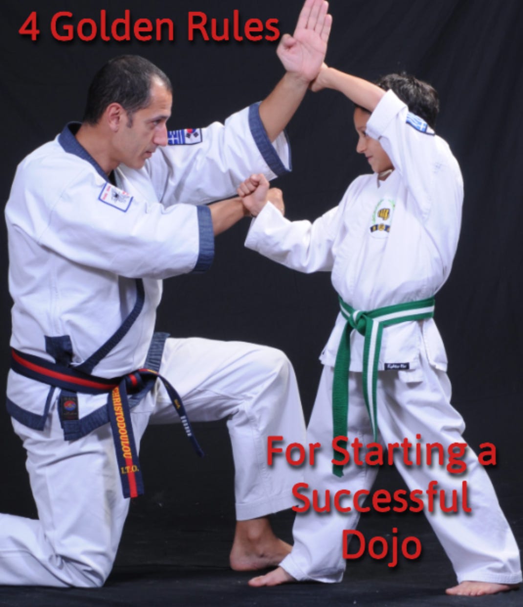 4 Golden Rules for Starting a Successful Dojo