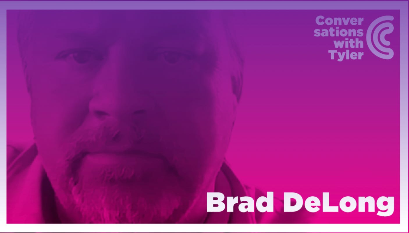 Conversations with Tyler: Brad DeLong on Intellectual and Technical ...