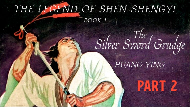 The Silver Sword Grudge—Part 2 - by Lone Crane