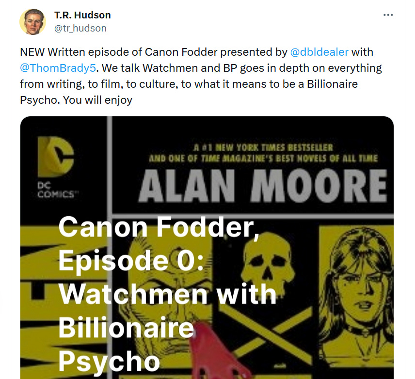 Canon Fodder, Episode 0: Watchmen with Billionaire Psycho