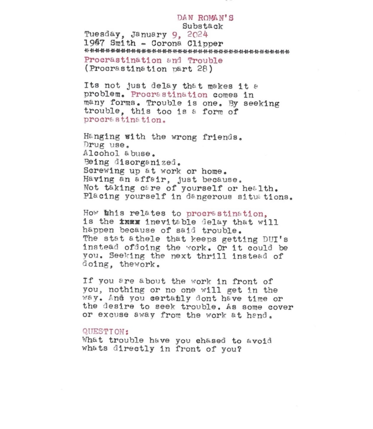 Procrastination and Trouble - Dan Roman's Substack