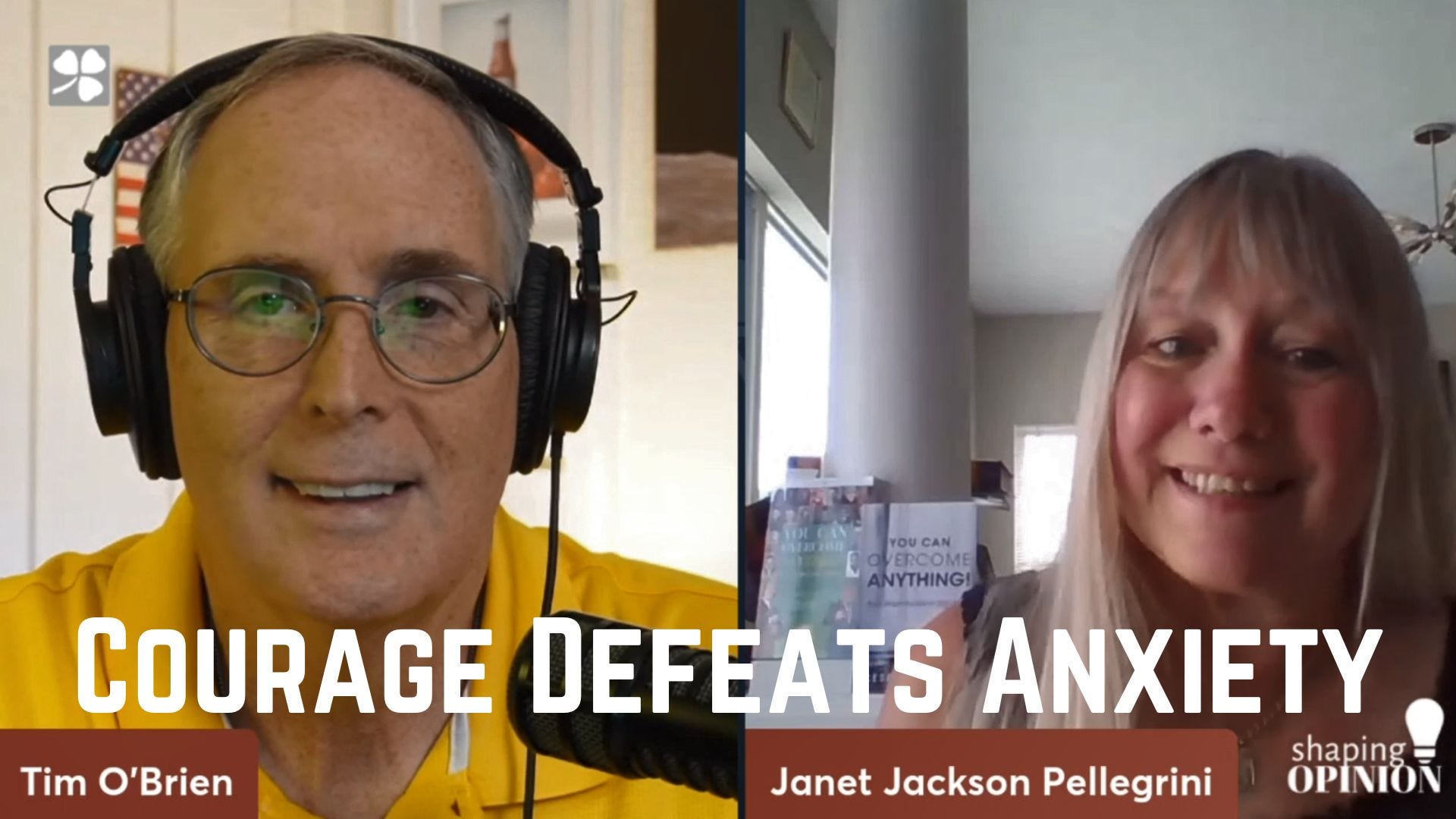 Defeating Anxiety through Courage, with Janet Jackson Pellegrini