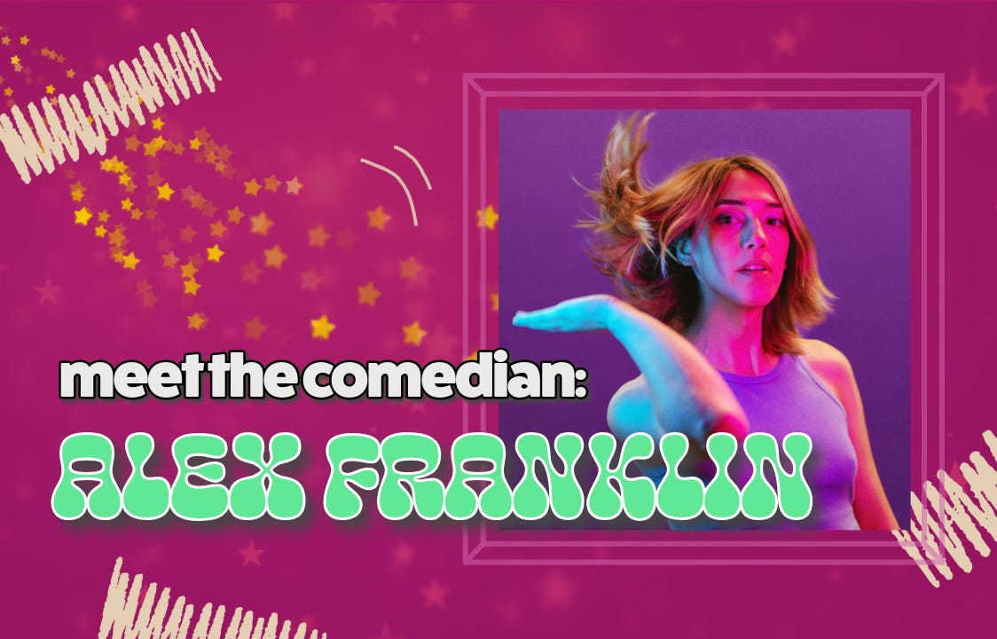 Meet the comedian: Alex Franklin