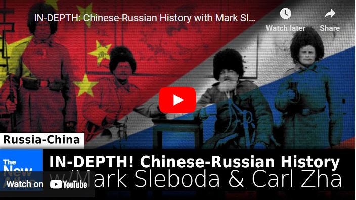 IN-DEPTH: Chinese-Russian History with Mark Sleboda & Carl Zha