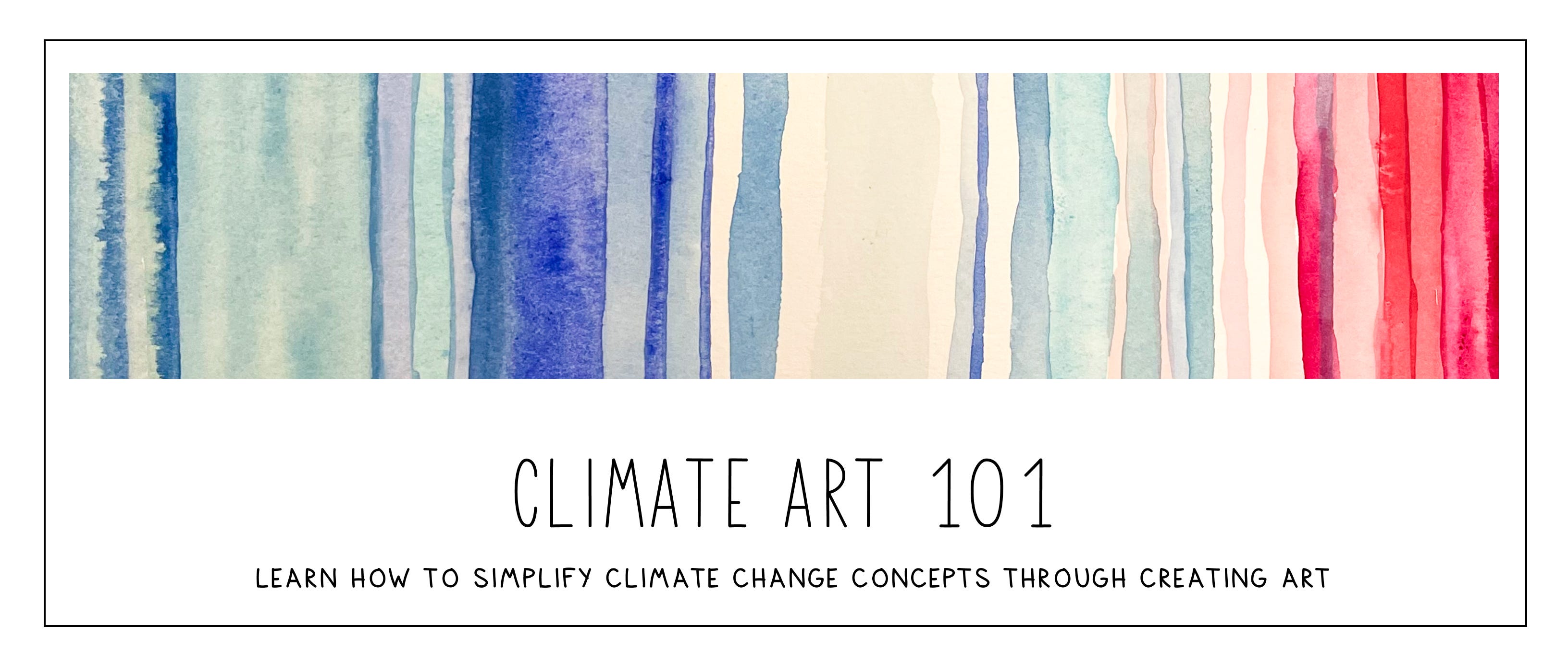 Exciting News: Introducing the Climate Art 101 Course!