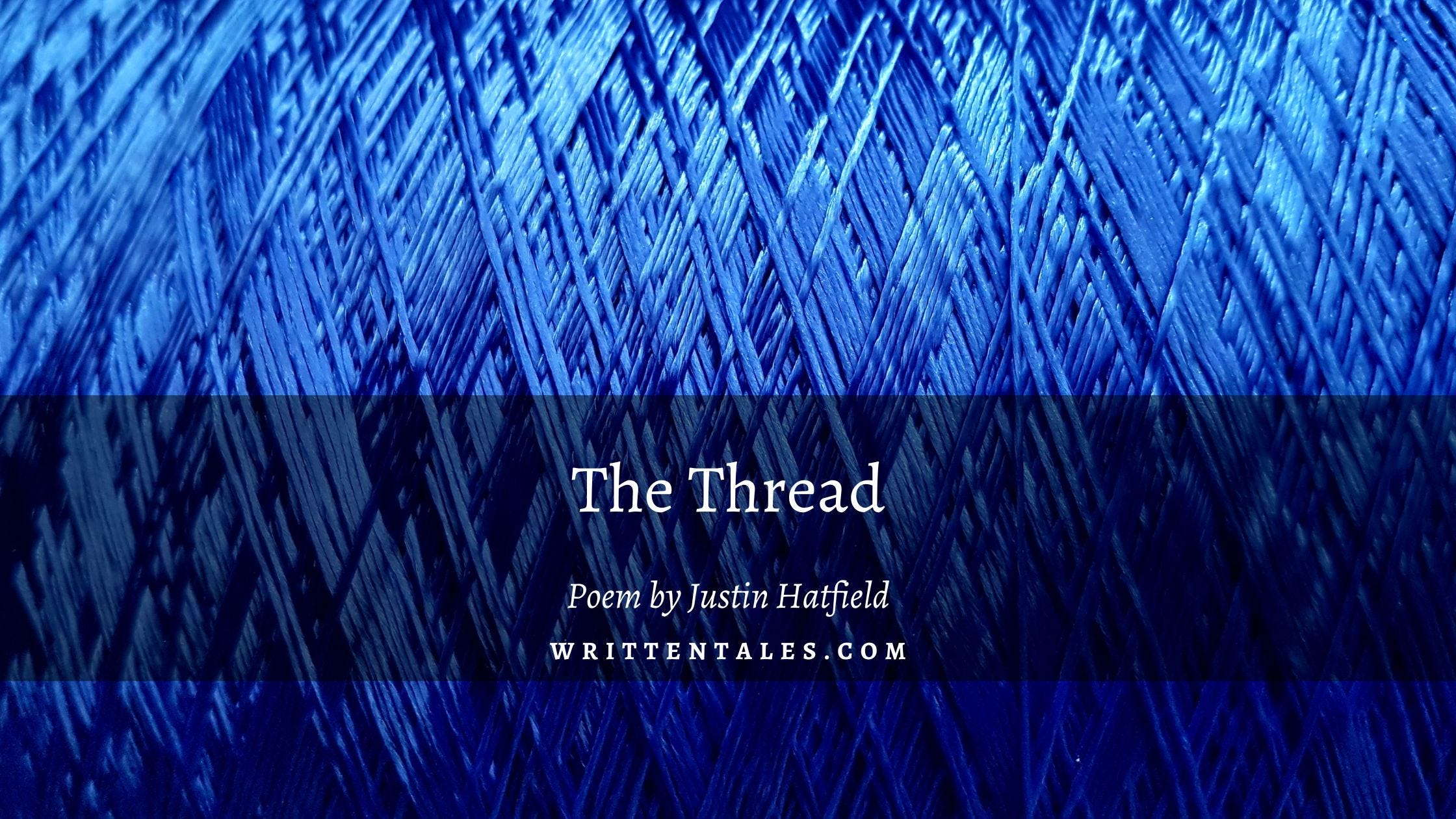 The Thread - Written Tales Magazine