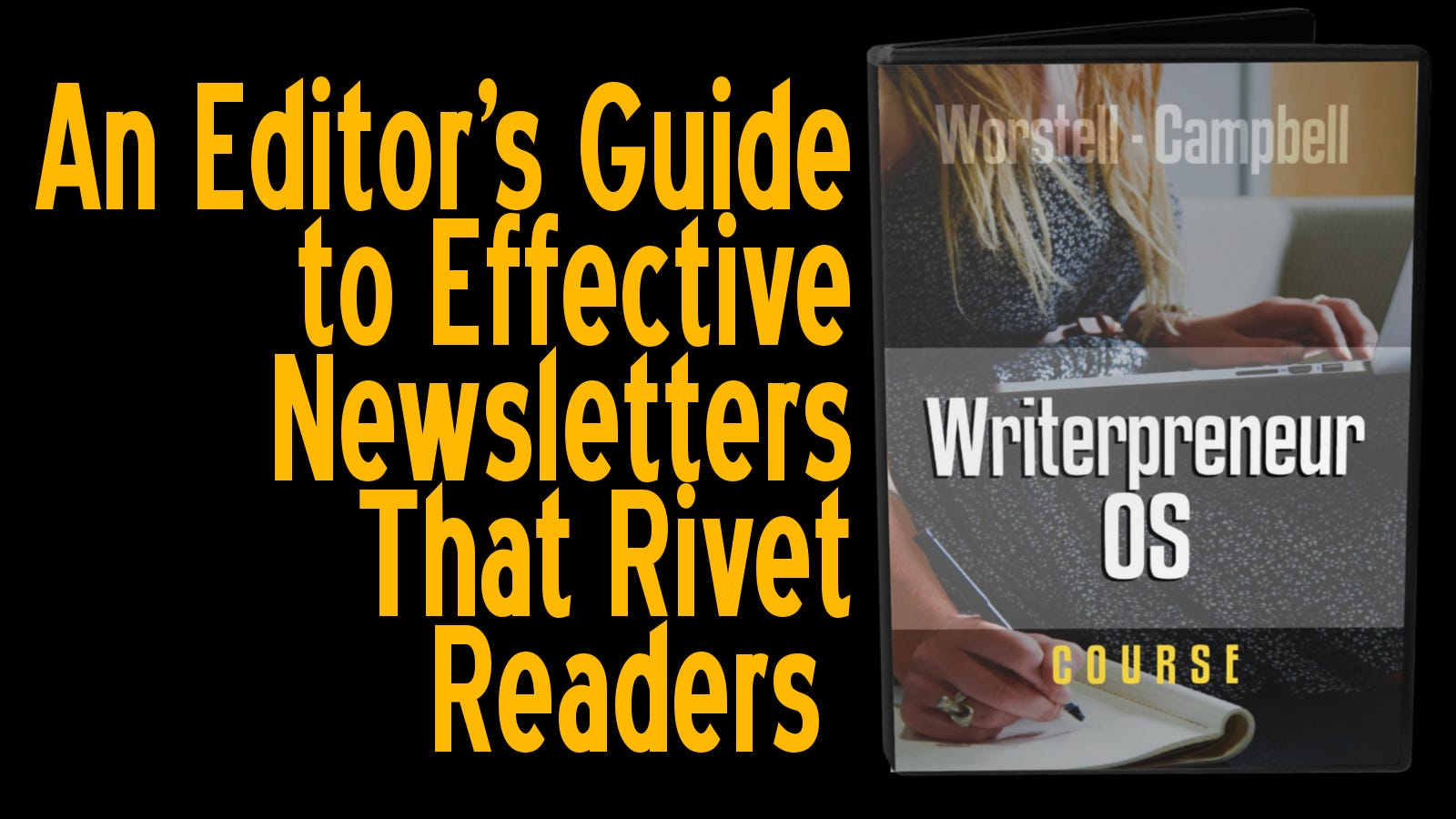 An Editor's Guide to Effective Newsletters That Rivet Readers