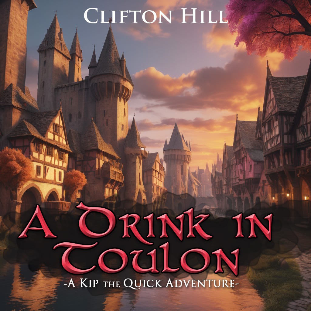 A Drink in Toulon (A Kip the Quick Adventure)