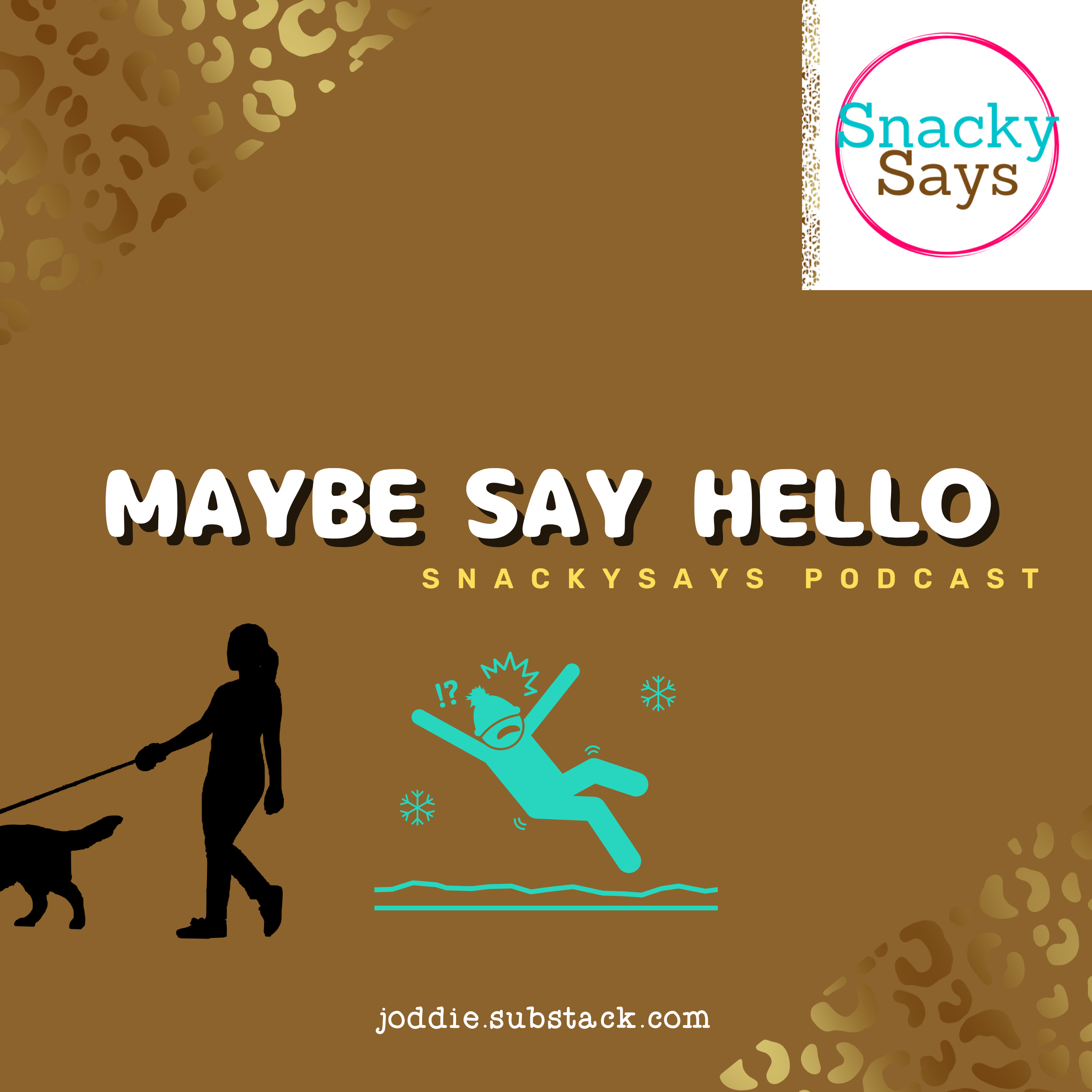 Storytime: Maybe say Hello - by Joddie Taylor