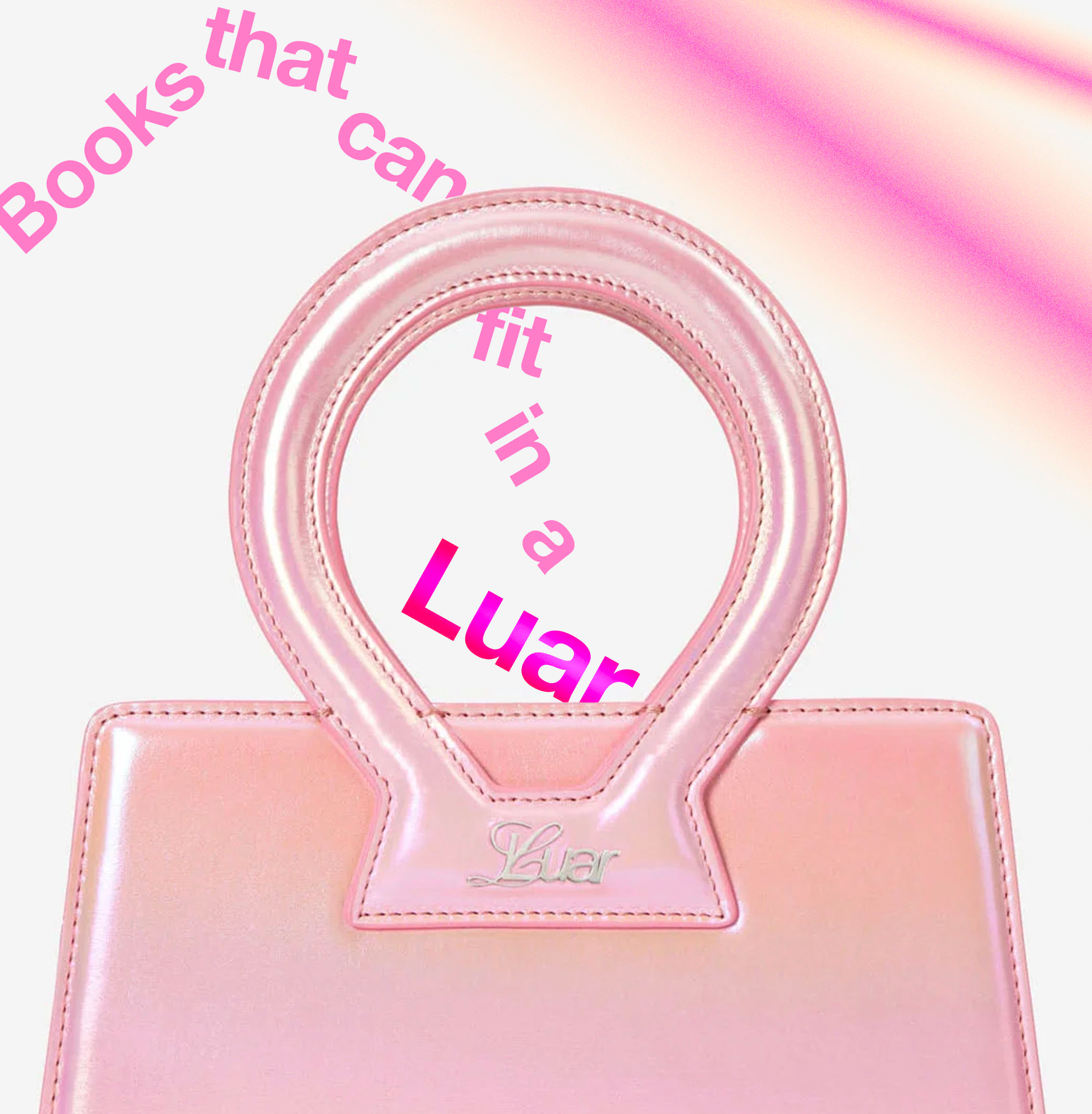 Shelf Life: Books That Can Fit In A Luar - Language Arts