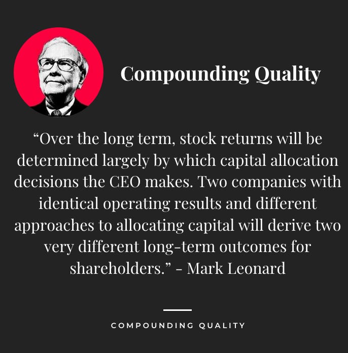 🔍 Capital allocation - Compounding Quality