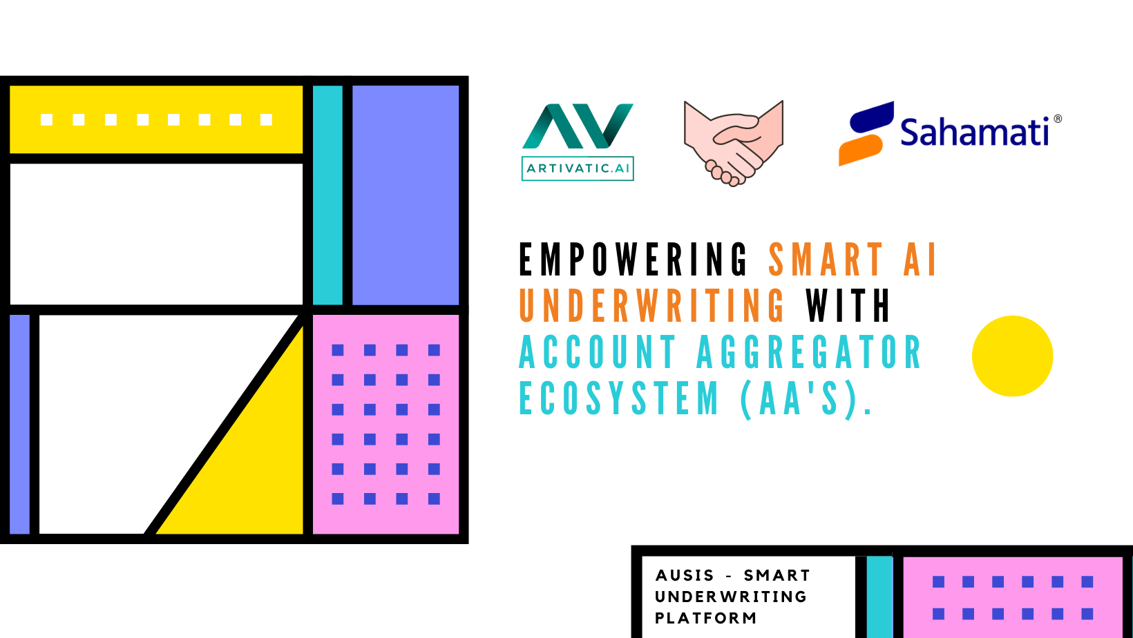 Artivatic Partners with Sahmati (Account Aggregator Ecosystem | AA's ...