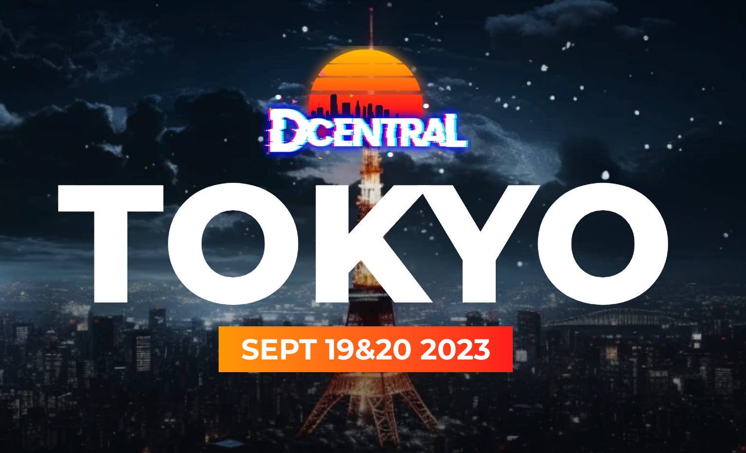 【Centrum Open Information】Must-see for Dcentral Tokyo participants!