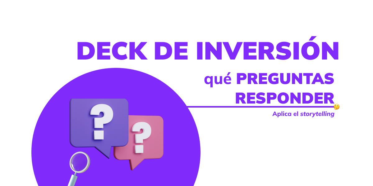 ¿Qué preguntas responder en tu deck de inversión?