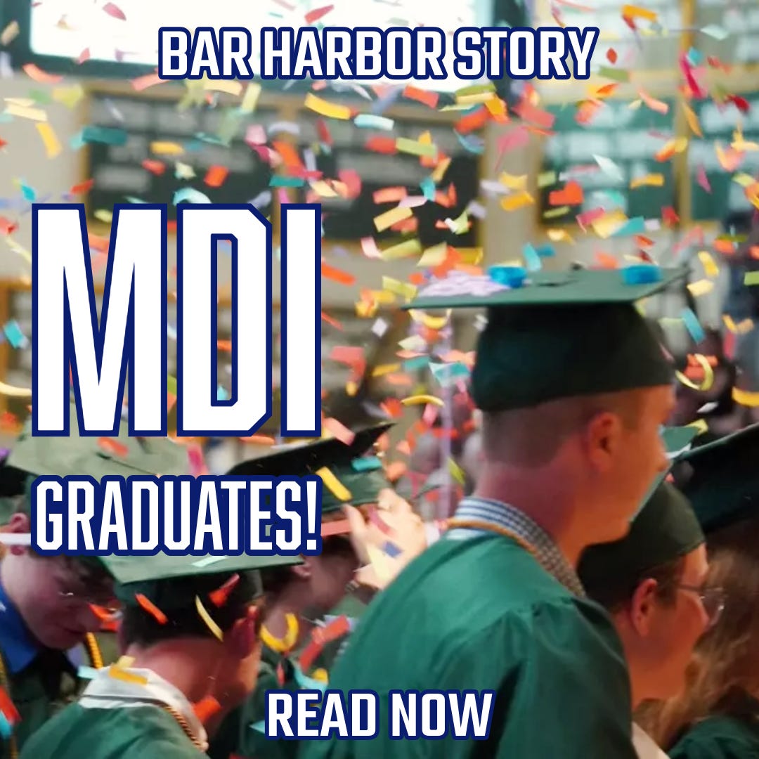 MDI GRADUATES! - by Carrie Jones - Bar Harbor Story