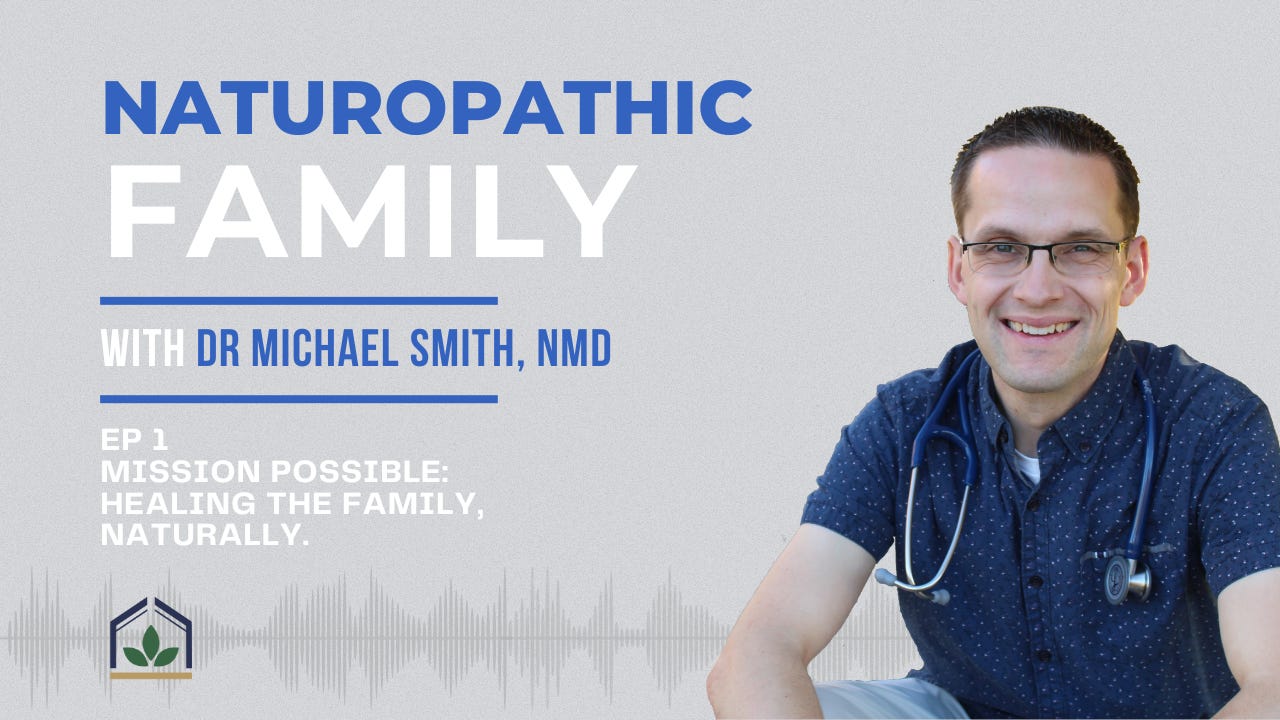 Mission Possible: Healing the Family, Naturally