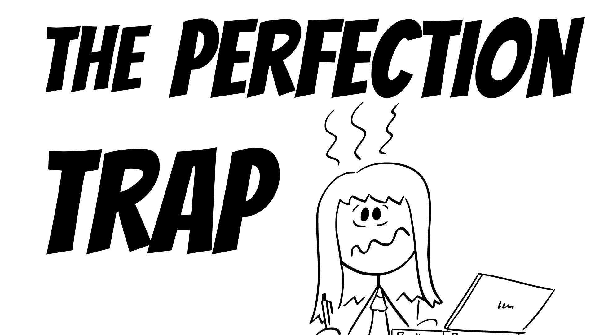 👌 The Perfection Trap 🤪 - Creative Hackers Newsletter ️