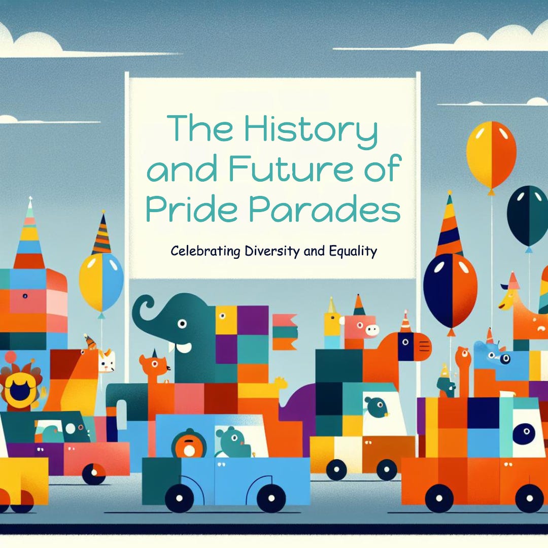 Pride Parades: The History, Significance, and Future.