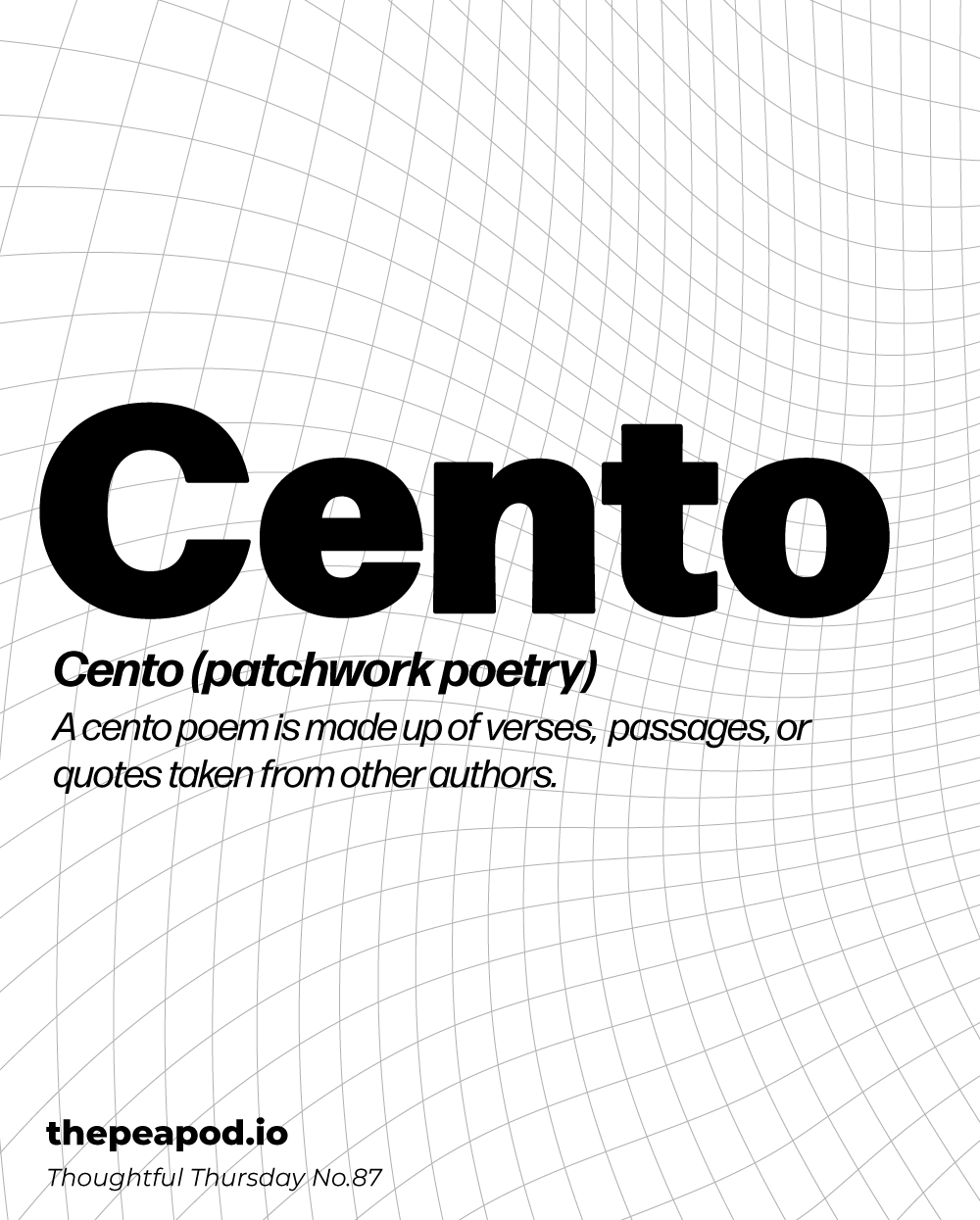 Cento - by Jonathan Pease - The Peapod