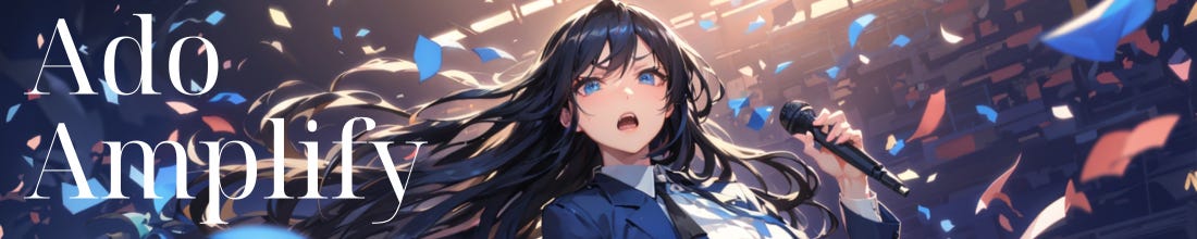 Who Is Ado? - by Ikkey - Ado Amplify