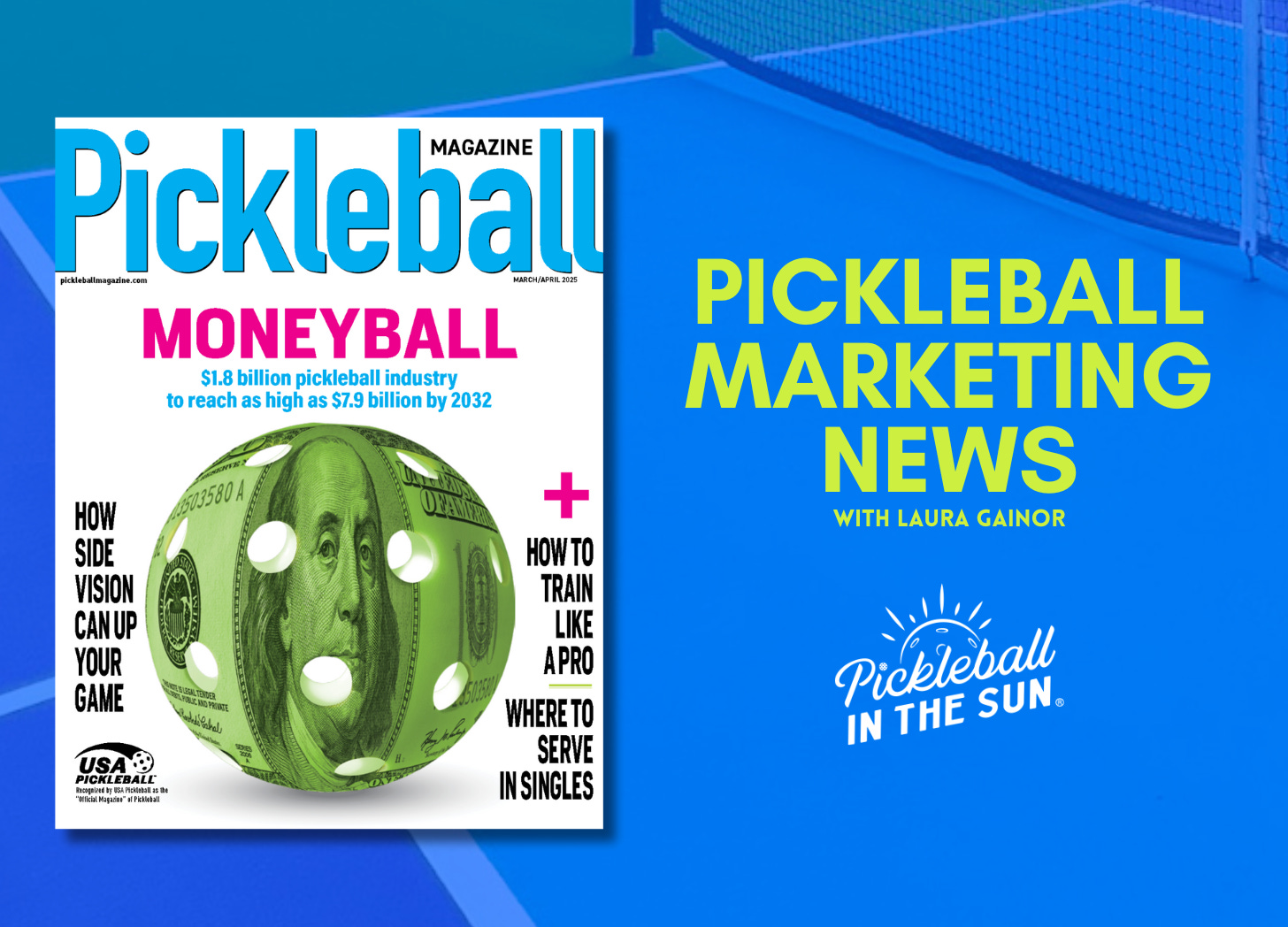 Inside Pickleball's Explosive Growth: Pickleball Magazine's Moneyball Story