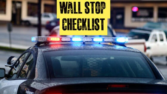 Police Wall Stop/Whisper Stop Checklist - by Keith Graves
