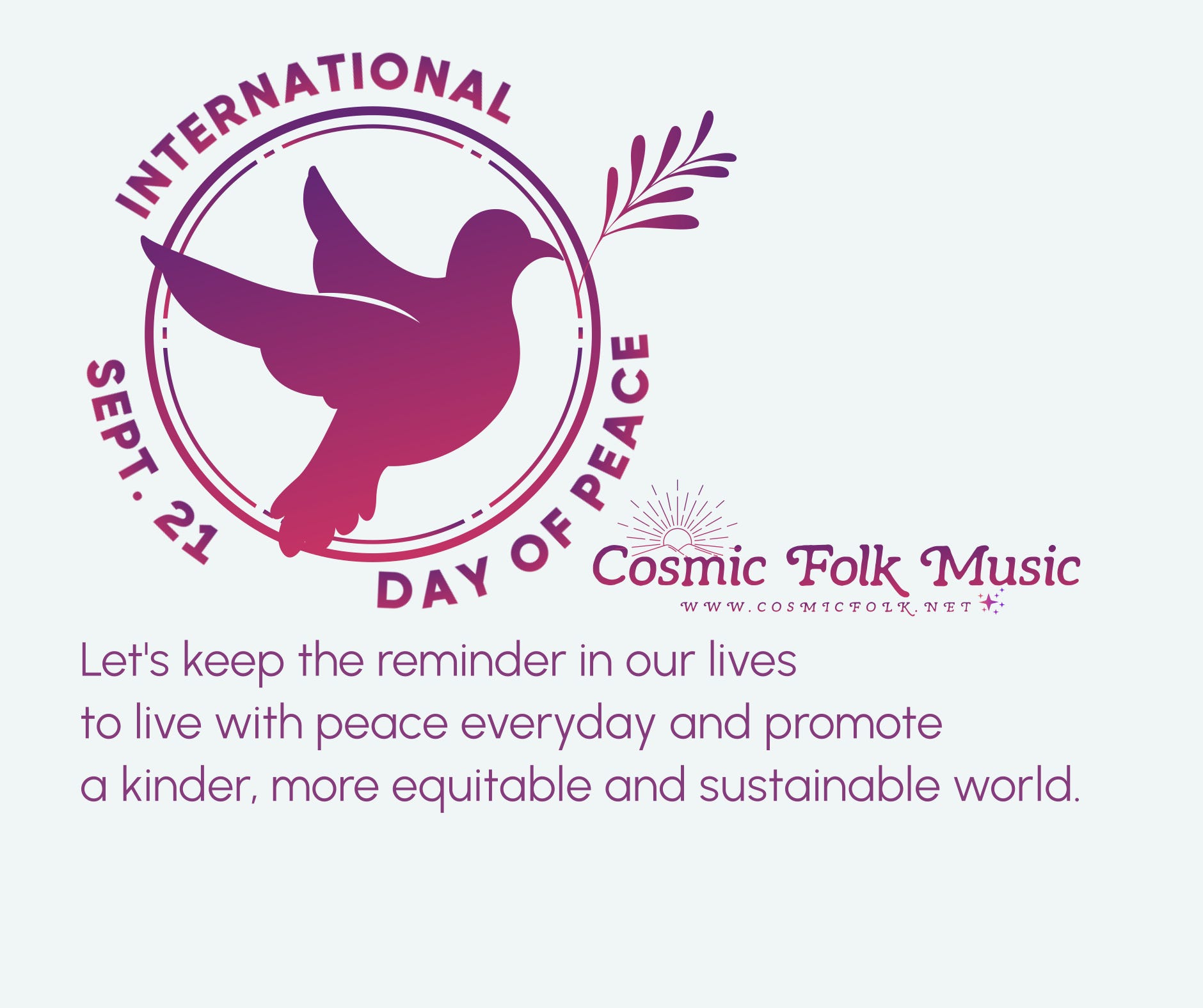 Peace in our lives. - Cosmic Folk Music