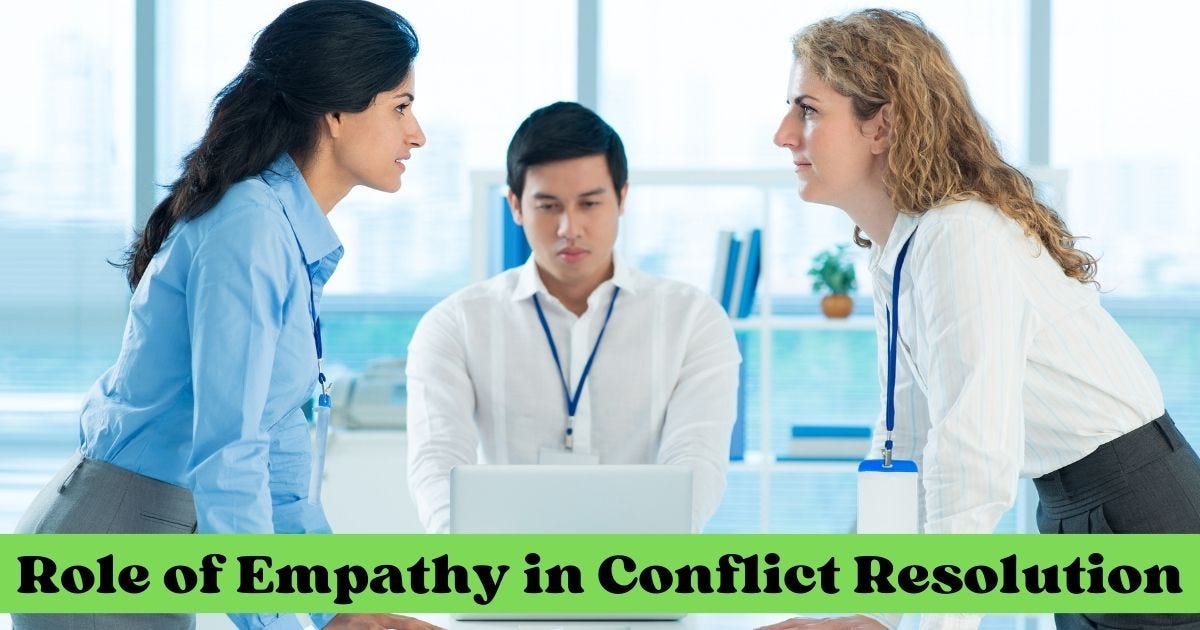 Role of Empathy in Conflict Resolution