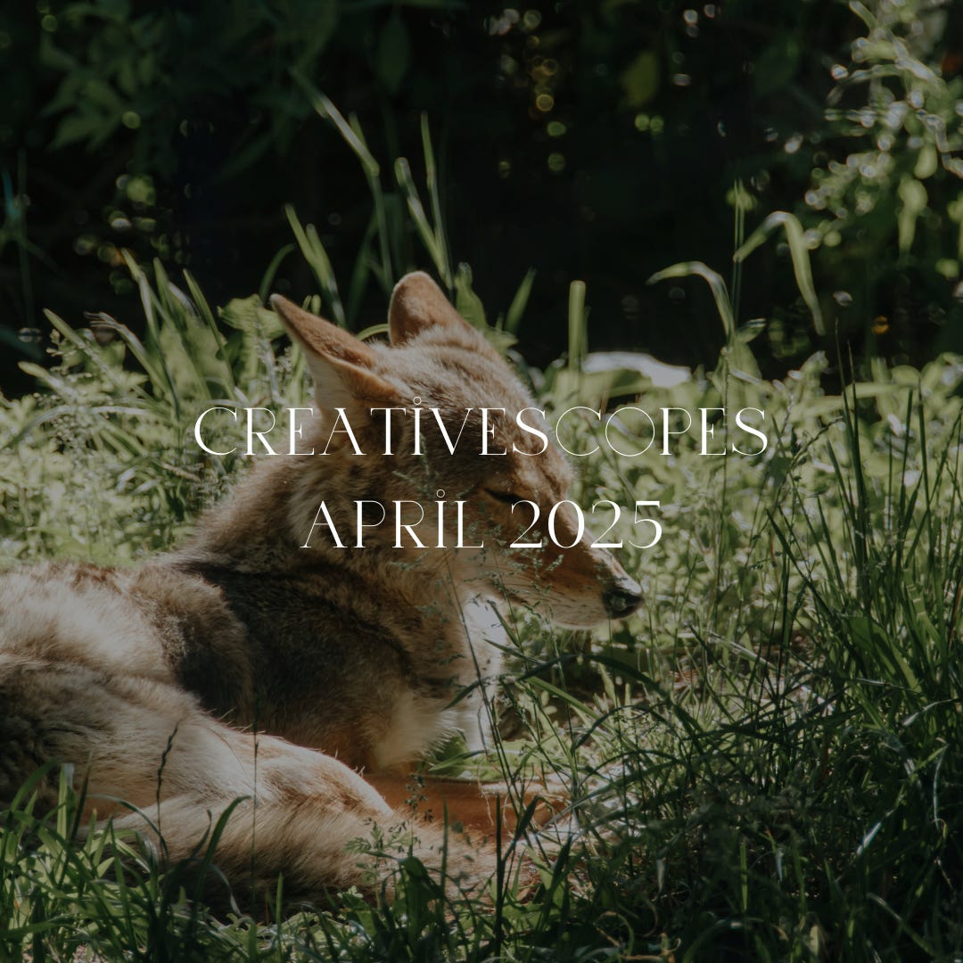 Creativescopes for April - by Kate Belew - Word Witch