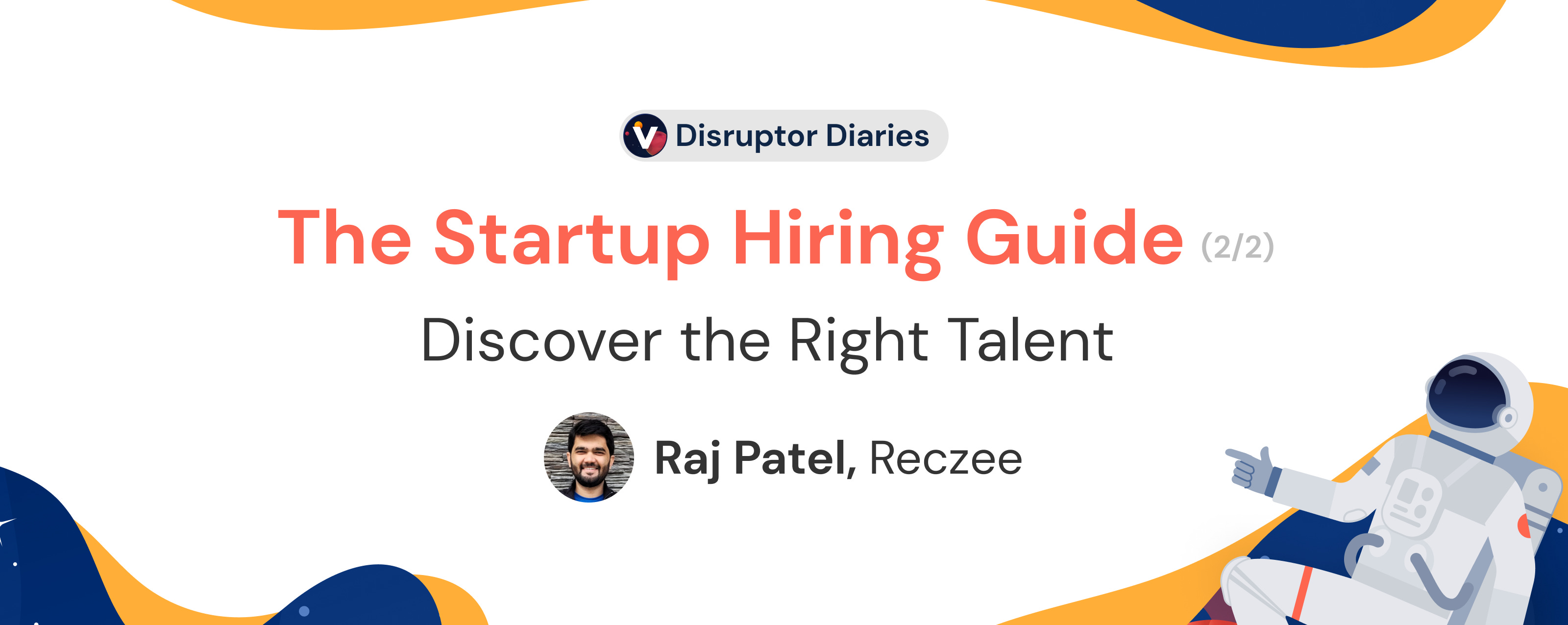 The Startup Hiring Guide - Discover the Right Talent