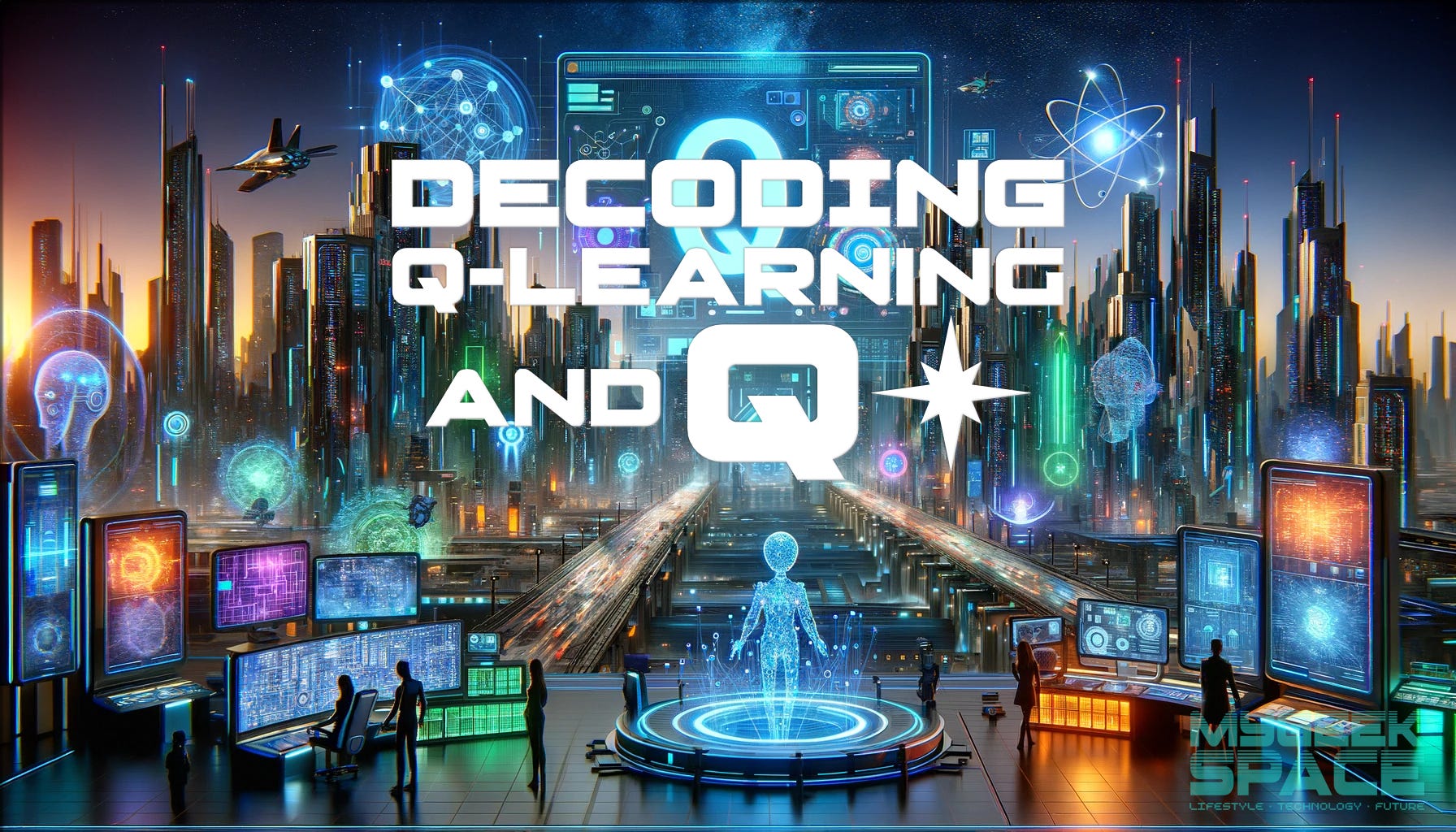 Decoding Q-Learning and Q*: The Path to Optimal Decision-Making in AI