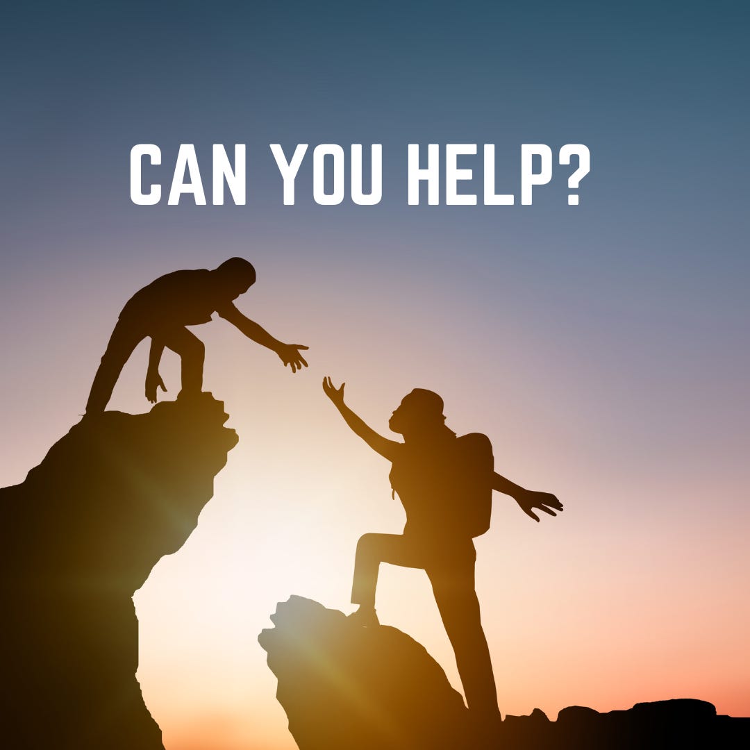 Your Help is Requested - by Todd T DeVoe