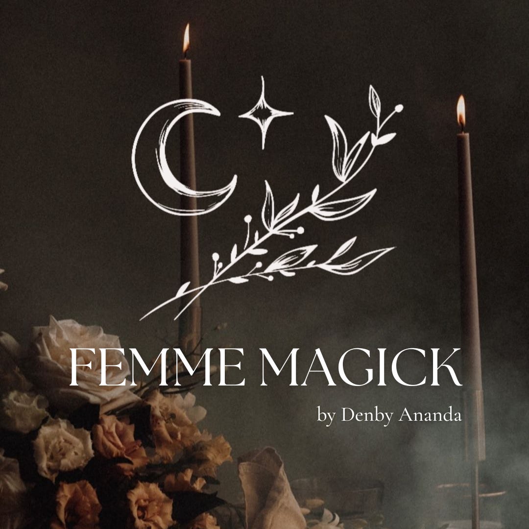 Femme Magick - by Denby Ananda - Soul Musings