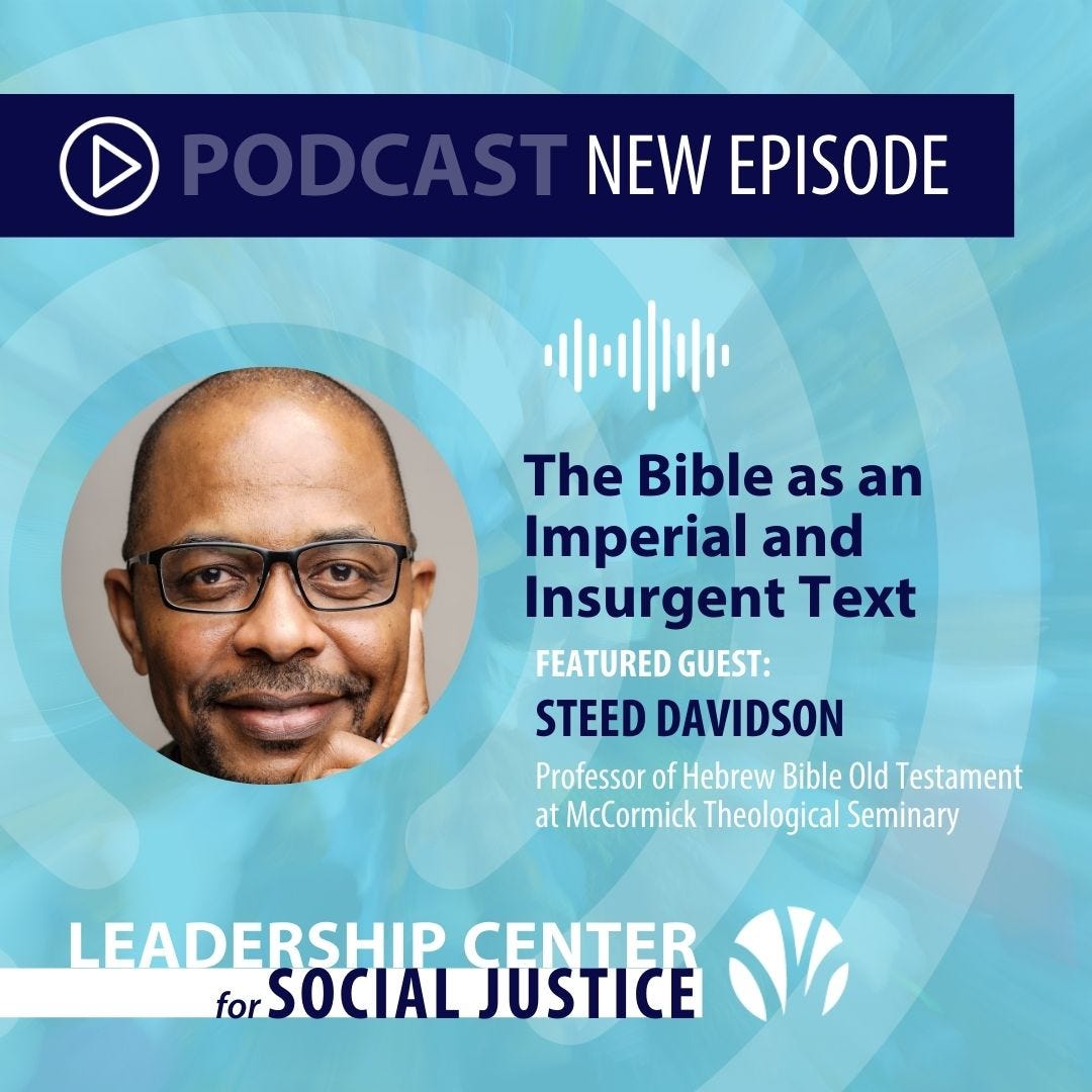 The Bible as an Imperial and Insurgent Text: A Conversation with Steed ...