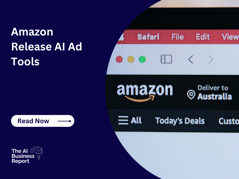 Amazon Release AI Ad Tools | AI Business Report